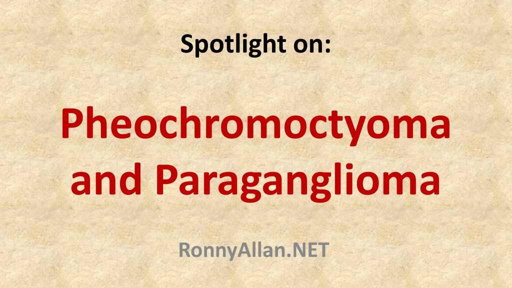 Neuroendocrine Tumours: a spotlight on Pheochromocytomas and ...